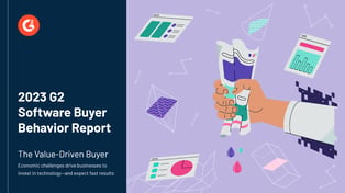 2023 Buyer Behavior Report | Research G2